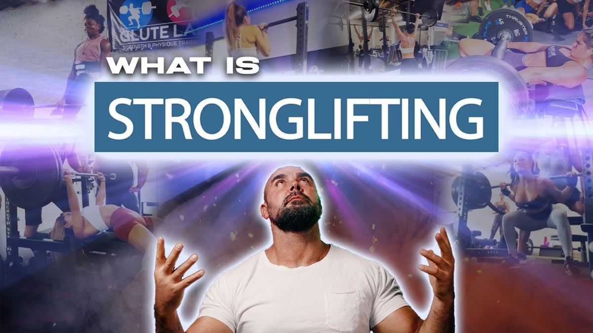 StrongLifting: How To Train For Maximum Strength And Physique – BC Strength
